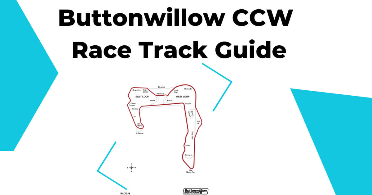 Buttonwillow Raceway Park CCW Official Track Guide | Blayze