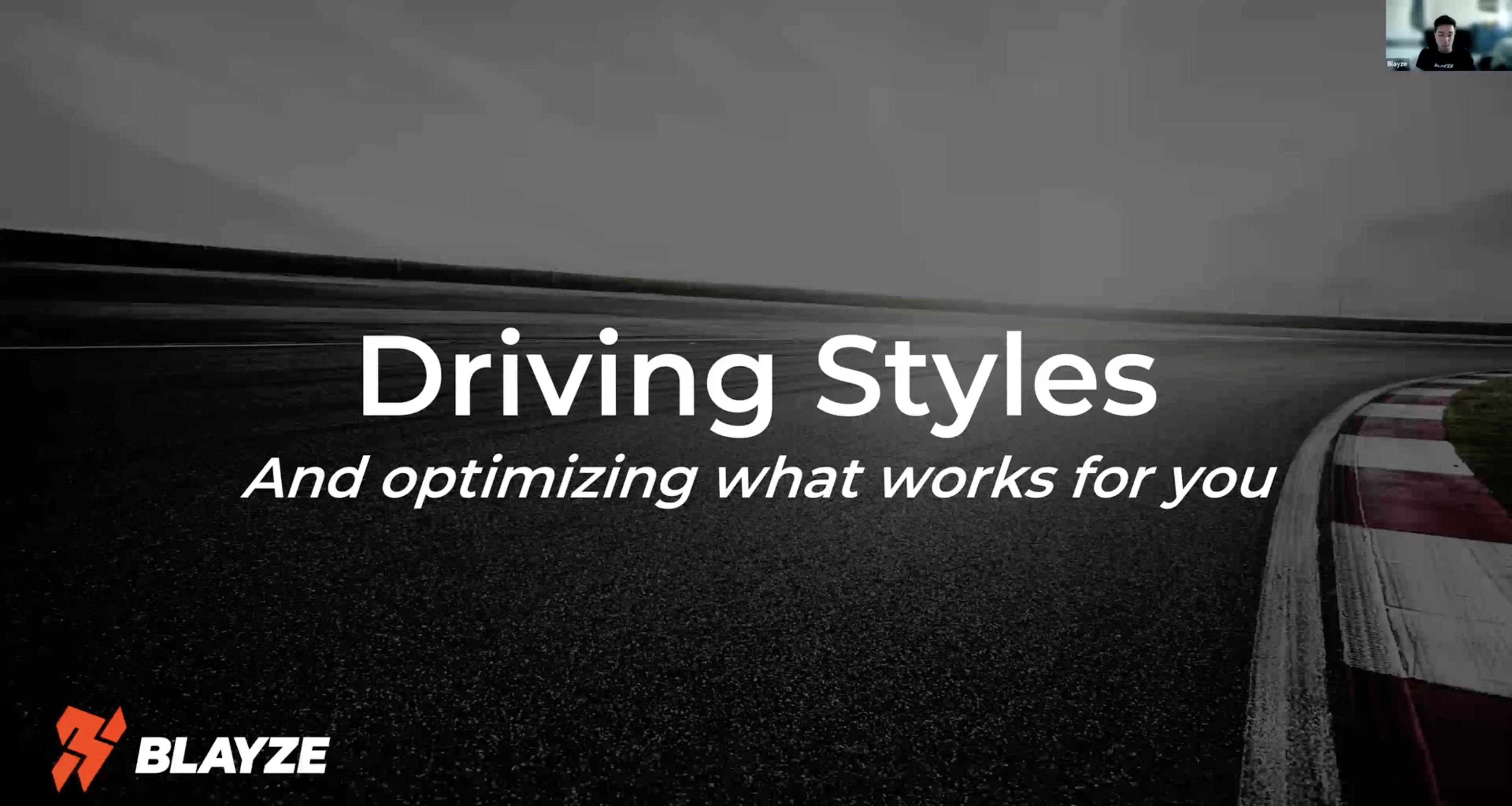 Driving Styles – And Optimizing What Works for You | Blayze