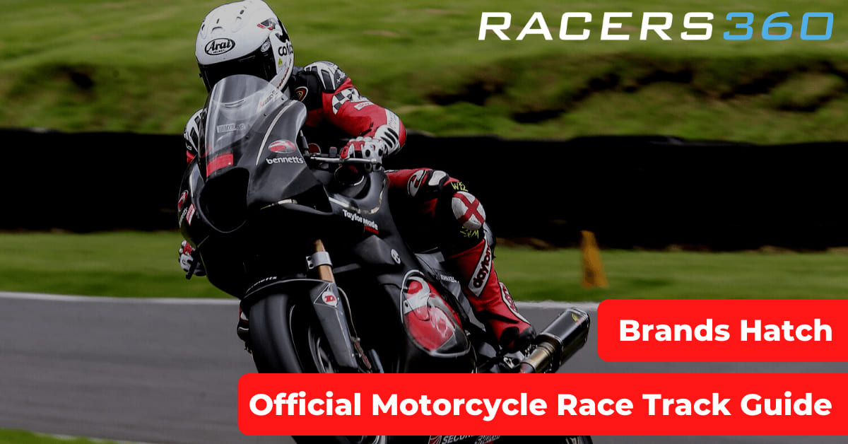 Brands Hatch - The Official Motorcycle Race Track guide | Blayze
