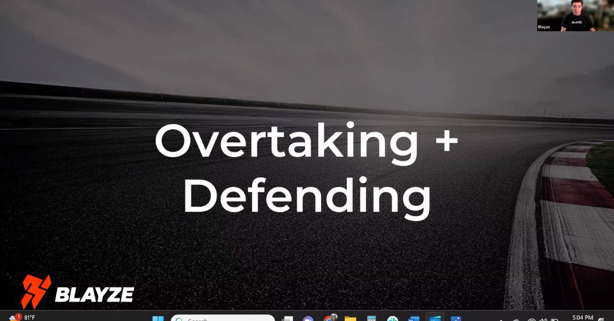 Overtaking and Defending | Blayze